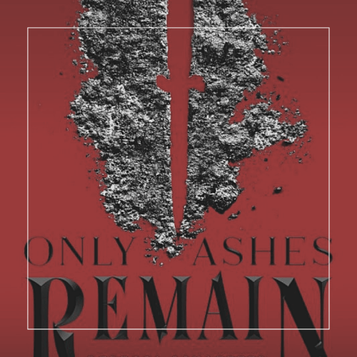Blog Tour: Only Ashes Remain by Rebecca Shaeffer | Review + Playlist ...