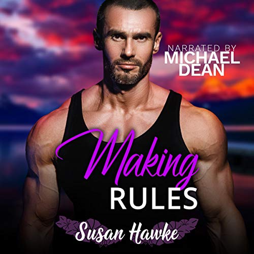[Audio Blitz Tour] Making Rules & Rules to Ignore by Susan Hawke ...